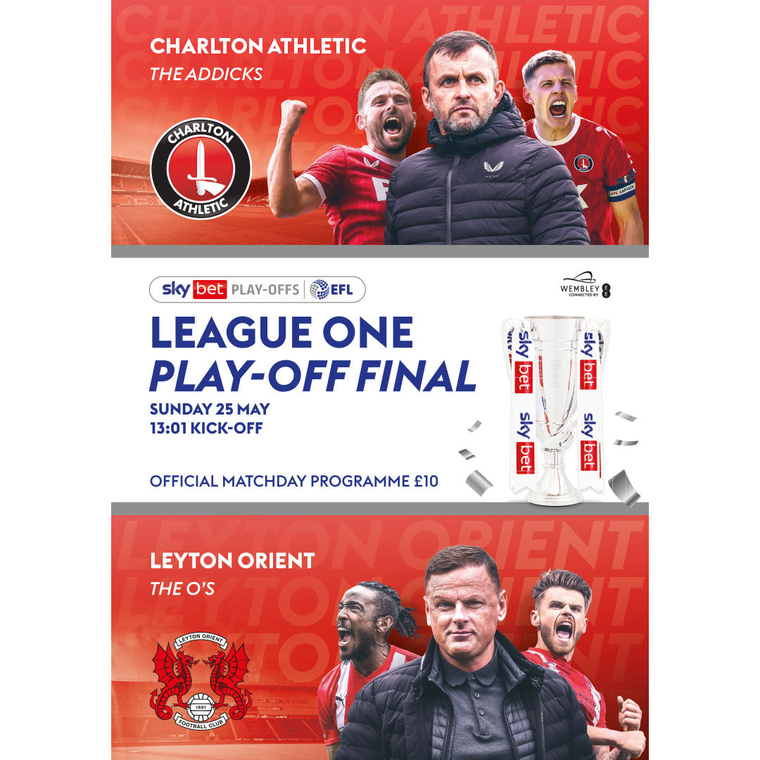 Charlton Athletic v Leyton Orient (League One Play-Off Final 2025) Matchday Football Programmes ...